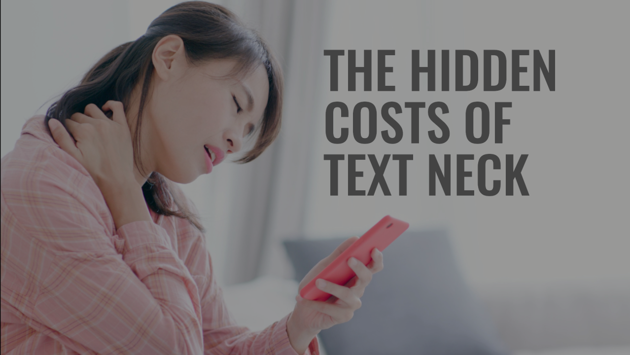 The Hidden Costs of Text Neck: A Financial Drain on Health and Product ...